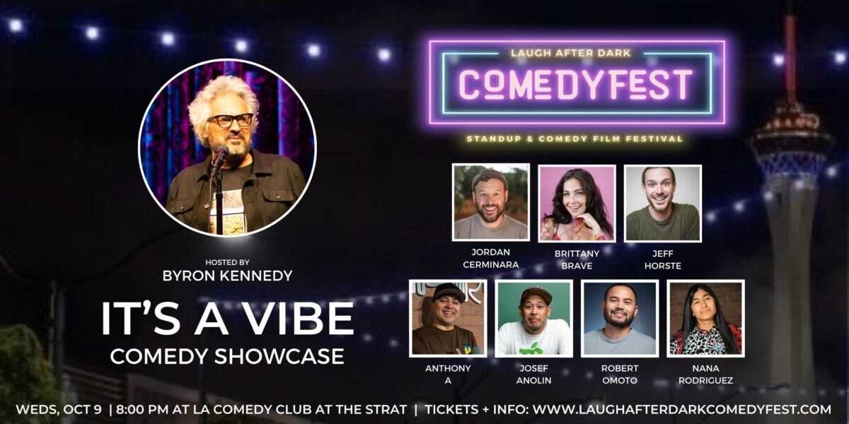 It's A Vibe Comedy Showcase - Laugh After Dark ComedyFest
